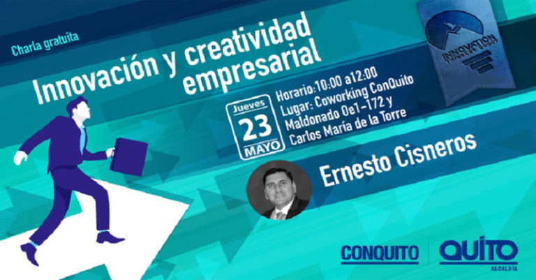 Charla: Innovación y creatividad empresarial – Quito Informa
