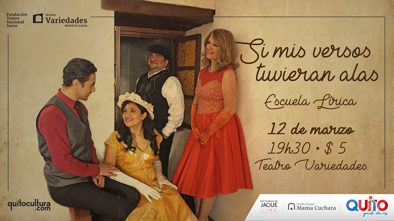 Si mis versos tuvieran alas, una propuesta de la Escuela Lírica – Quito ...